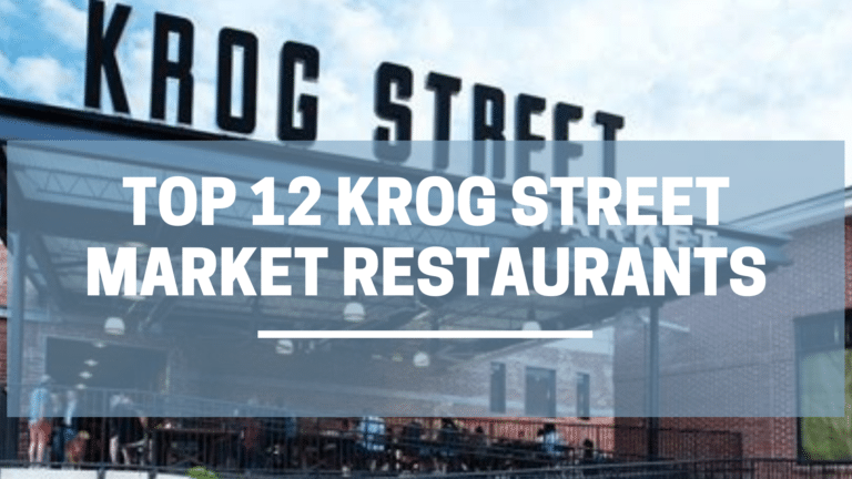 Top 12 Krog Street Market Restaurants - Food Tours Atlanta